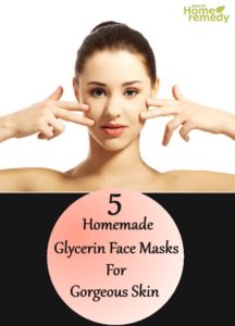 5 Homemade Glycerin Face Masks For Gorgeous Skin – Search Home Remedy